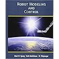 Robot Modeling and Control: Spong, Mark W., Hutchinson, Seth ...