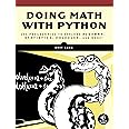 Amazon.com: Doing Math with Python: Use Programming to Explore Algebra, Statistics, Calculus ...