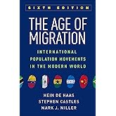 The Age of Migration, Fifth Edition: International Population Movements ...