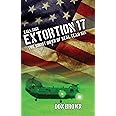 Call Sign Extortion 17: The Shoot-Down of SEAL Team Six: Brown, Don ...