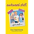 awkward stuff. (girl stuff): Harrison, Lisi: 9781984815040: Amazon.com ...