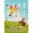 Love Does for Kids: Goff, Bob, Viducich, Lindsey Goff: 9780718095222 ...