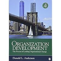 Organization Development: The Process of Leading Organizational Change ...