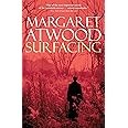 Surfacing : Atwood, Margaret: Amazon.ca: Books