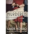 Amazon.com: The Murderess: A Novel: 9781662512209: Notaro, Laurie: Books