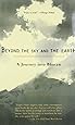 Beyond the Sky and the Earth: A Journey into Bhutan: Jamie Zeppa ...