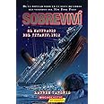 Sobreviví el naufragio del Titanic, 1912 (I Survived the Sinking of the ...