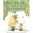Big Bear and Little Bear Go Fishing: Hest, Amy, Stead, Erin E ...