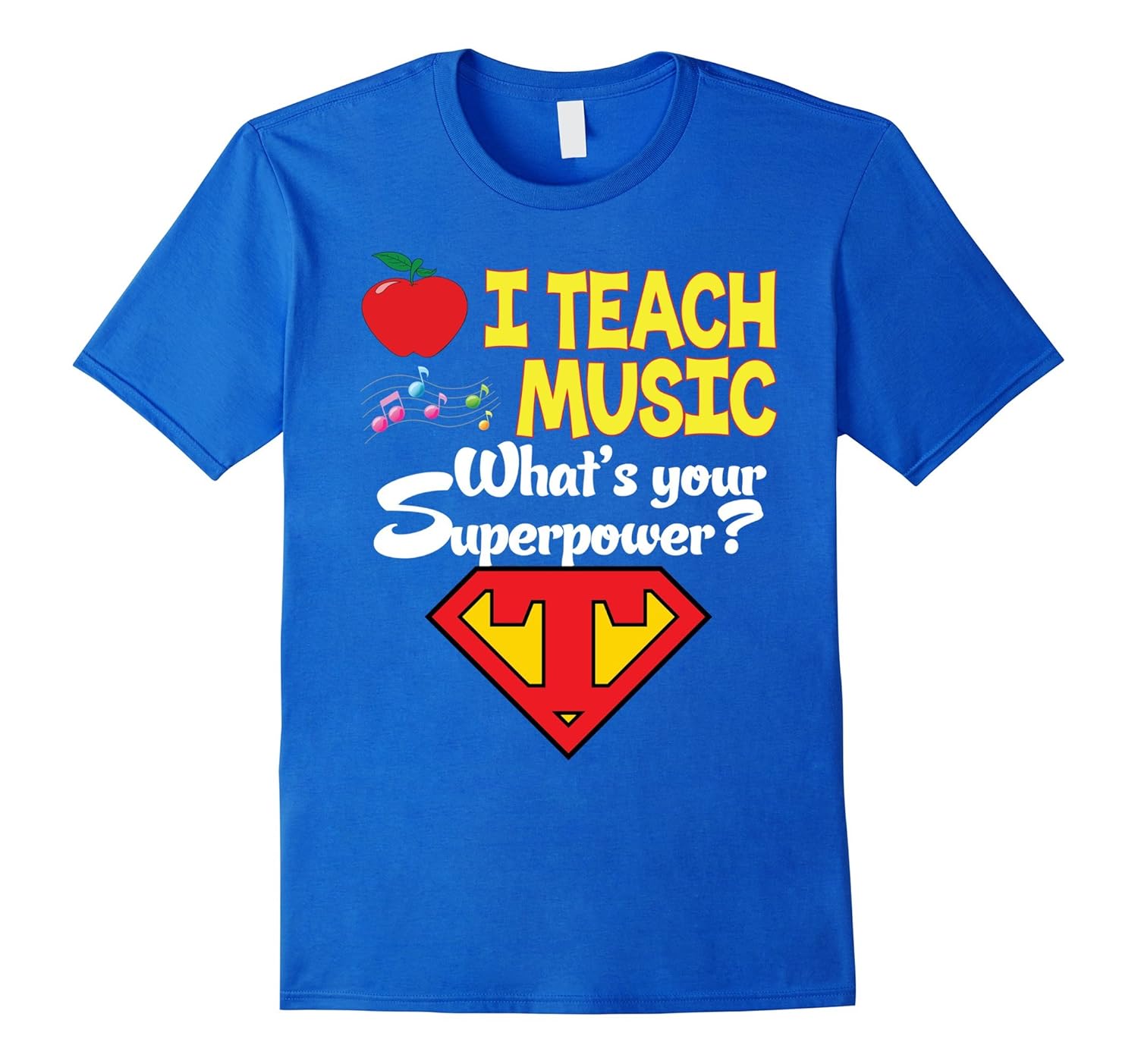I teach Music Whats your superpower T-Shirt Music Teacher-CD – Canditee