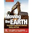 Moving the Earth: Excavation Equipment, Methods, Safety, and Cost ...