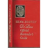 Old Mr. Boston Deluxe Official Bartender's Guide: Cotton, Leo, Boston: 9781614274988: Amazon.com ...