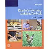 Elsevier's Veterinary Assisting Textbook: 9780443117138: Medicine ...
