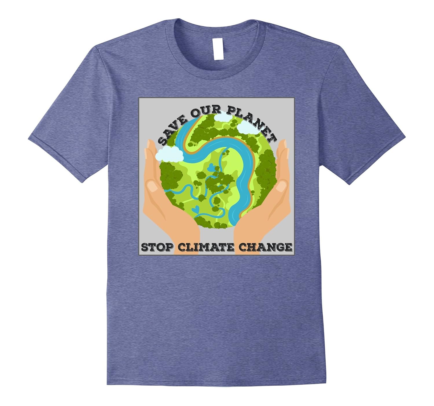 Save our planet stop climate change earth tshirt-TH – TEEHELEN
