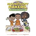 The Magnificent Makers #1: How to Test a Friendship: Griffith, Theanne ...