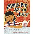 Amazon.com: Apple Pie Fourth of July: 9780152057084: Wong, Janet S ...