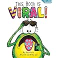 This Book Is Viral!: A Funny And Interactive Story For Kids (Finn the ...