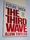 The Third Wave: Alvin Toffler: 9780553246988: Amazon.com: Books