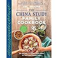Amazon.com: The China Study Family Cookbook: 100 Recipes to Bring Your ...