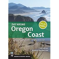 Day Hiking Oregon Coast, 2nd Ed.: Beaches, Headlands, Oregon Trail ...