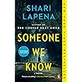Amazon.com: Someone We Know: A Novel: 9780525557678: Lapena, Shari: Books