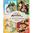Avatar: The Last Airbender: The Official Cookbook: Recipes from the ...