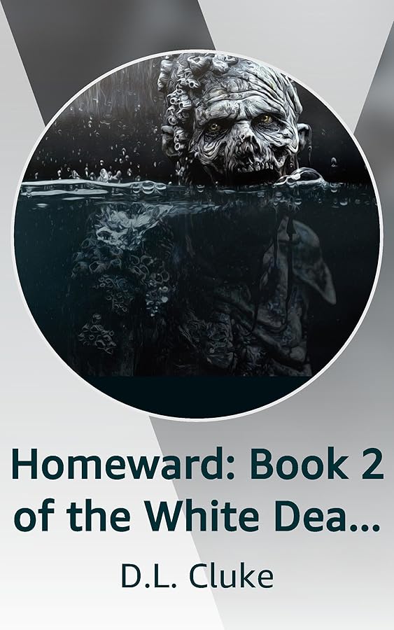 Homeward: Book 2 of the White Death Series (Complete!) | Kindle Vella