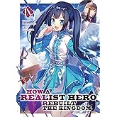 How a Realist Hero Rebuilt the Kingdom (Light Novel) Vol. 1 : Dojyomaru: Amazon.com.mx: Libros