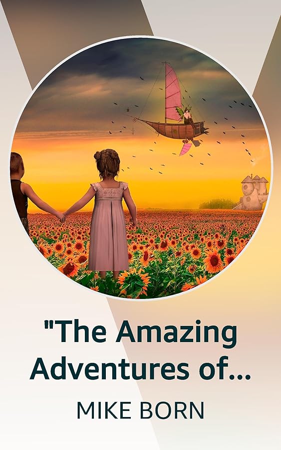 "The Amazing Adventures of Timmy and Sarah: A Journey through History ...