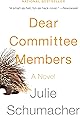 Dear Committee Members: Schumacher, Julie: 9780345807335: Amazon.com: Books