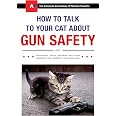 How To Talk To Your Cat About Gun Safety: Zachary Auburn: 9781473661608 ...