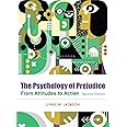 The Psychology of Prejudice: From Attitudes to Social Action: Jackson PhD, Lynne M ...