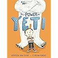 The Power of Yeti: Van Slyke, Rebecca, Karas, G. Brian: 9780399169588 ...