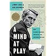 A Mind at Play: How Claude Shannon Invented the Information Age: Soni ...