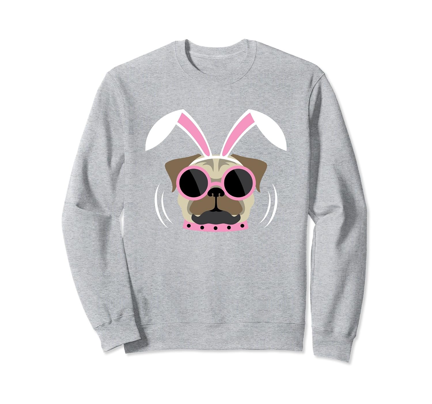 Pugs Bunny Sweatshirt Pug Funny Easter Puggy Sweatshirt-4LVS – 4loveshirt