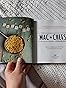 The Mac + Cheese Cookbook: 50 Simple Recipes from Homeroom, America's ...