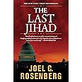 The Last Jihad: A Jon Bennett Series Political and Military Action ...