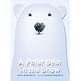 A Polar Bear in the Snow: Barnett, Mac, Harris, Shawn: 9781536203967 ...