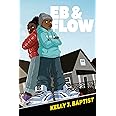 Amazon.com: Eb & Flow: 9780593429136: Baptist, Kelly J.: Books