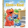 Elmo Is Kind (Sesame Street) (Little Golden Book): Shepherd, Jodie ...