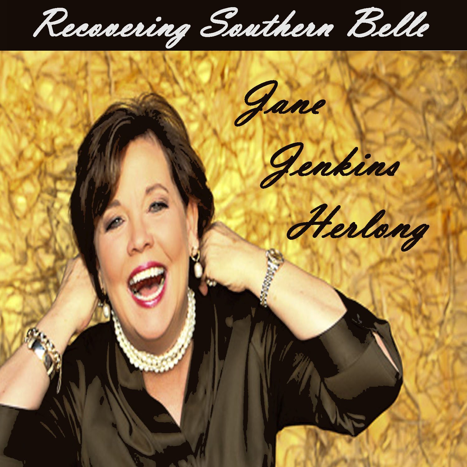 Jane Jenkins Herlong, Jane Jenkins Herlong - Recovering Southern Belle ...