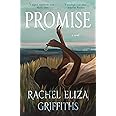 Amazon.com: Promise: A Novel: 9780593241929: Griffiths, Rachel Eliza: Books