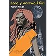 Amazon.com: Lonely Werewolf Girl: 9780979663666: Millar, Martin: Books