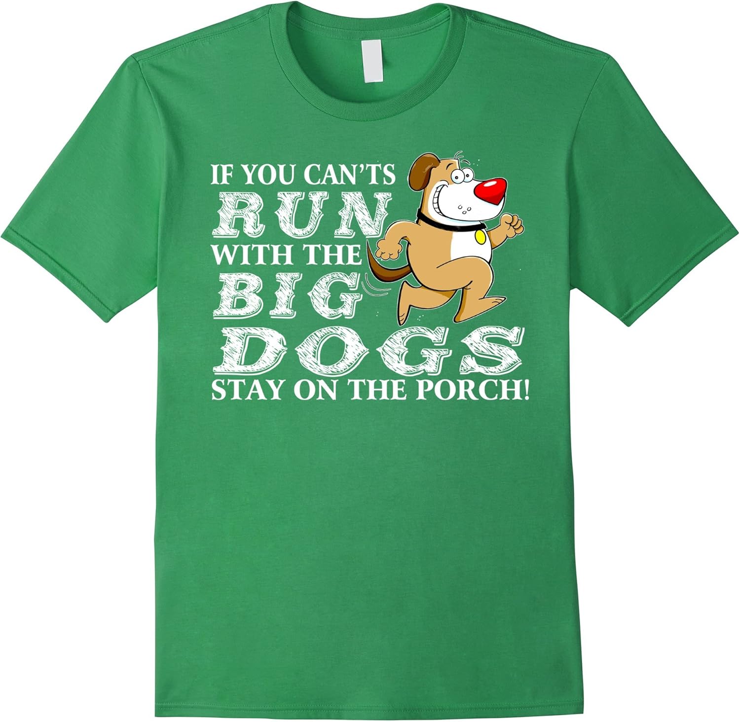 Amazon.com: If You Can't Run With The Big Dogs Stay On The Porch T ...