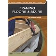 Amazon.com: Framing Floors & Stairs: with Larry Haun : Haun, Larry ...