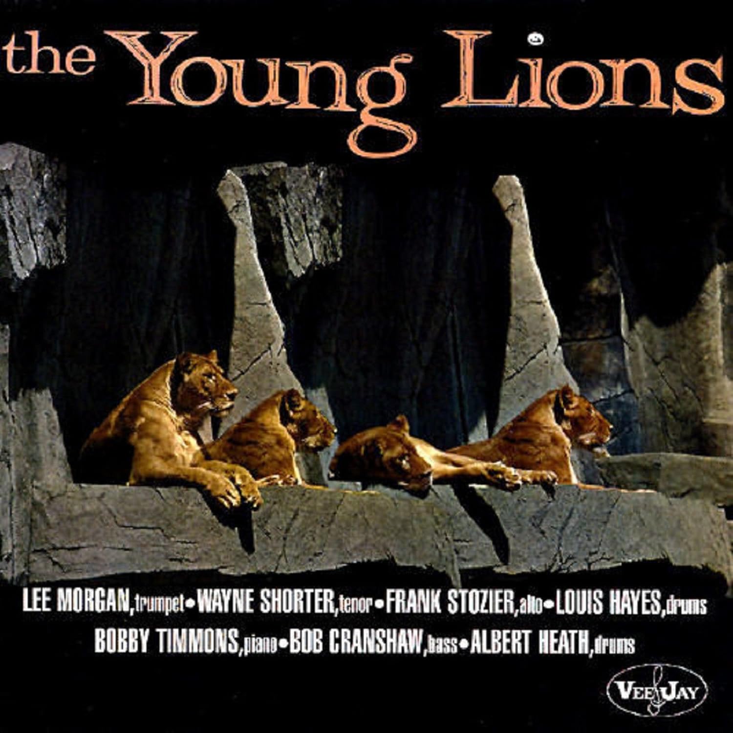 THE YOUNG LIONS, Lee Morgan, Wayne Shorter, Louis Hayes, Albert "Tootie ...