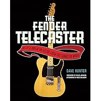 The Fender Telecaster: The Life and Times of the Electric Guitar That ...