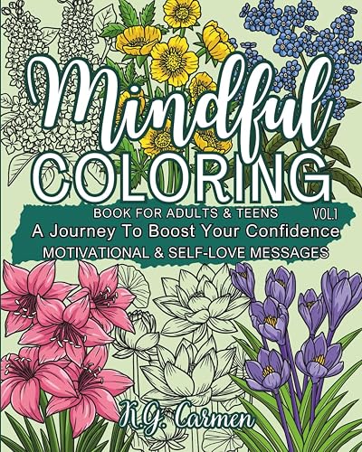 Mindful Coloring Book for Adults & Teens: A Journey To Boost Your ...