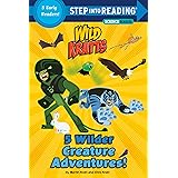 Amazon.com: 5 Wild Creature Adventures! (Wild Kratts) (Step into Reading): 9781101939000: Kratt ...