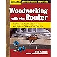 Woodworking with the Router, Revised and Updated: Professional Router ...