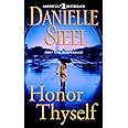Honor Thyself: A Novel: Steel, Danielle: 9780440243281: Amazon.com: Books